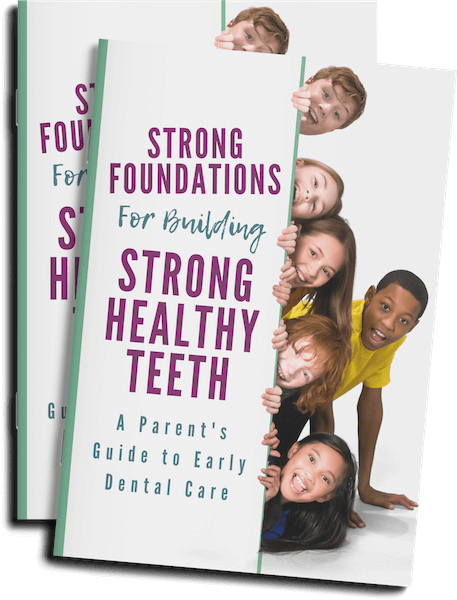 Strong Foundations For Building Strong Healthy Teeth: A Parent’s Guide ...